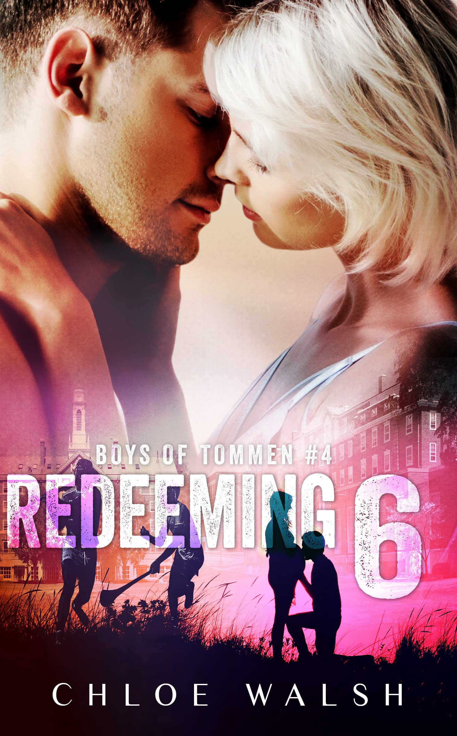 Redeeming 6 by Chloe Walsh | The StoryGraph