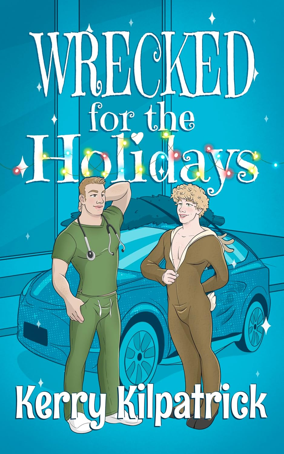 Wrecked For The Holidays by Kerry Kilpatrick | The StoryGraph