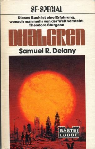 Dhalgren by Samuel R. Delany | The StoryGraph