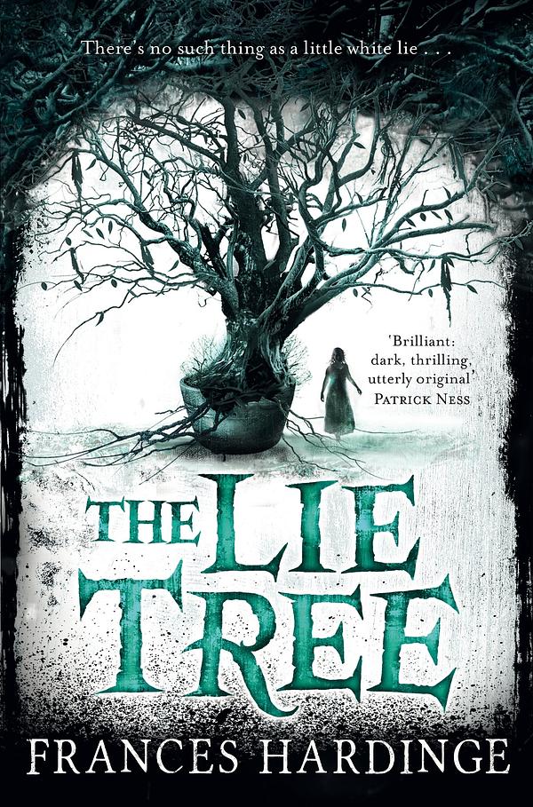 The Lie Tree by Frances Hardinge | The StoryGraph