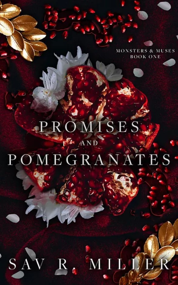 Promises and Pomegranates by Sav R. Miller | The StoryGraph