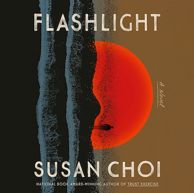Flashlight by Susan Choi | The StoryGraph