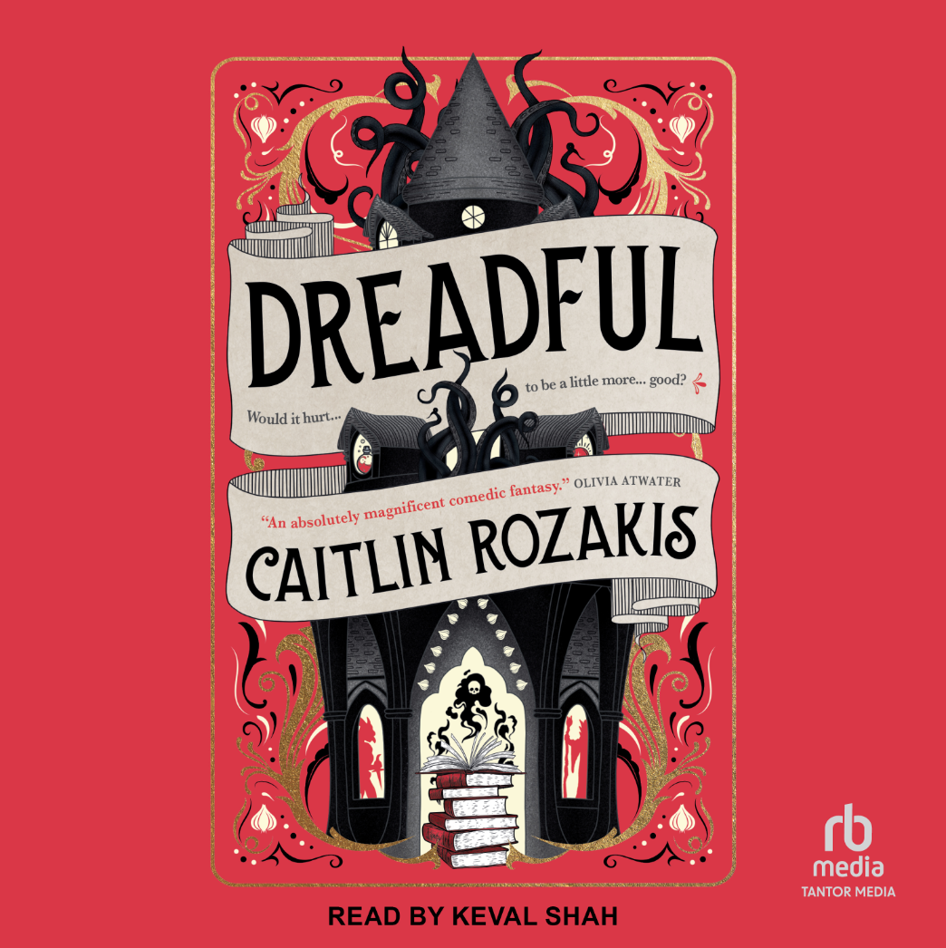 Dreadful by Caitlin Rozakis | The StoryGraph