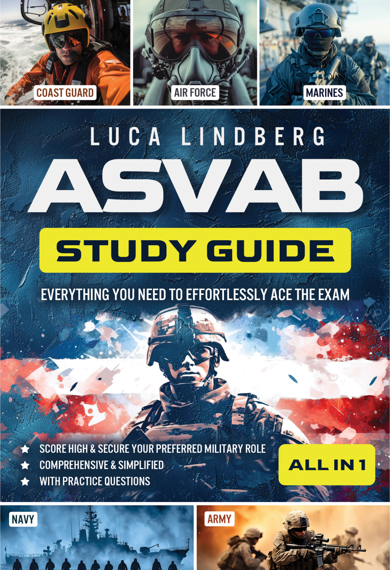 ASVAB Study Guide [All-in-1]: Everything You Need to Effortlessly Ace ...