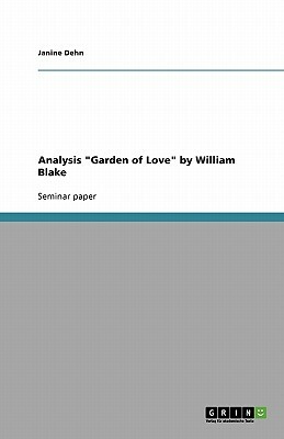 Editions for Analysis Garden of Love by William Blake | The StoryGraph