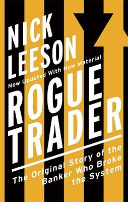 Rogue Trader by Nick Leeson | The StoryGraph