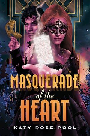 Masquerade of the Heart by Katy Rose Pool | The StoryGraph