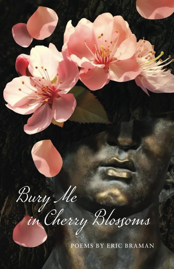 Bury Me in Cherry Blossoms by Eric Braman | The StoryGraph