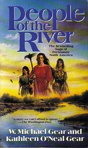 People of the River by Kathleen O'Neal Gear, W. Michael Gear | The ...