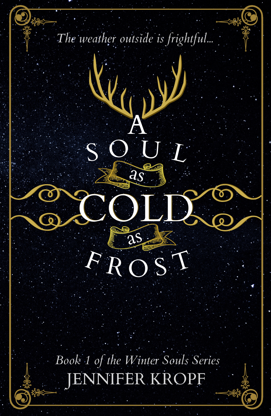 A Soul as Cold as Frost by Jennifer Kropf | The StoryGraph