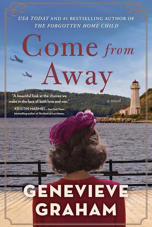 Come from Away: A Novel by Genevieve Graham, Genevieve Graham | The ...