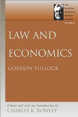 Law and Economics by Gordon Tullock | The StoryGraph