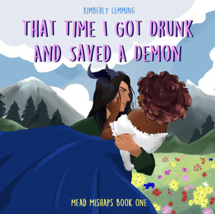 That Time I Got Drunk and Saved a Demon by Kimberly Lemming | The ...