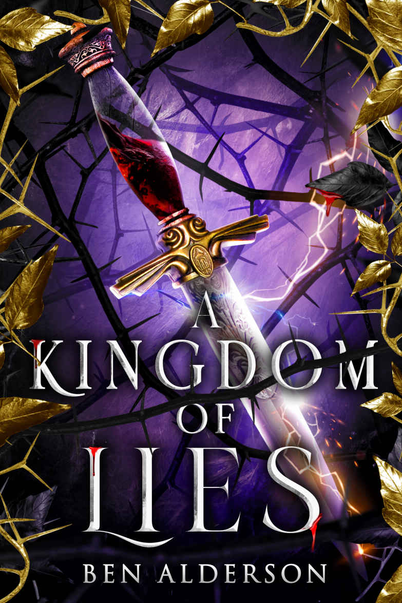 A Kingdom of Lies by Ben Alderson | The StoryGraph