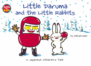Little Daruma and the Little Rabbits: A Japanese Children's Tale by ...