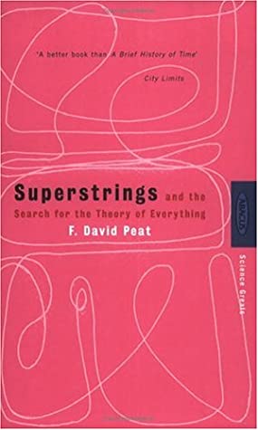 Superstrings And The Search For The Theory Of Everything by F. David ...