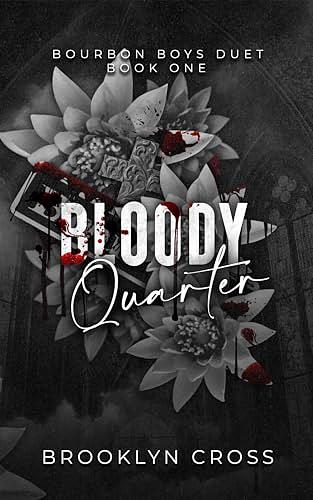 Bloody Quarter by Brooklyn Cross | The StoryGraph