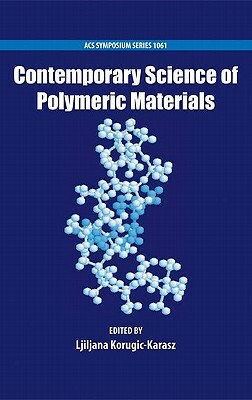 Contemporary Science of Polymeric Materials | The StoryGraph