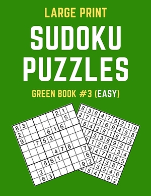 Browse Editions for Large Print Sudoku Puzzles Green Book #3 (Easy ...