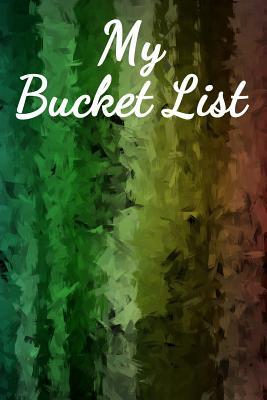 My Bucket List by Square Pen Books | The StoryGraph