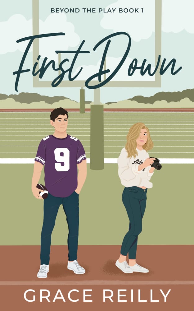 First Down by Grace Reilly | The StoryGraph