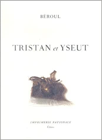 Tristan et Yseut: Roman by Béroul | The StoryGraph