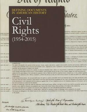 Defining Documents in American History: Civil Rights (1954-2015): Print ...
