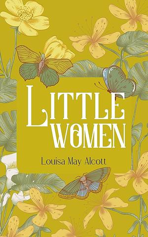 Browse Editions for Little Women: The Original and Unabridged 1868 ...
