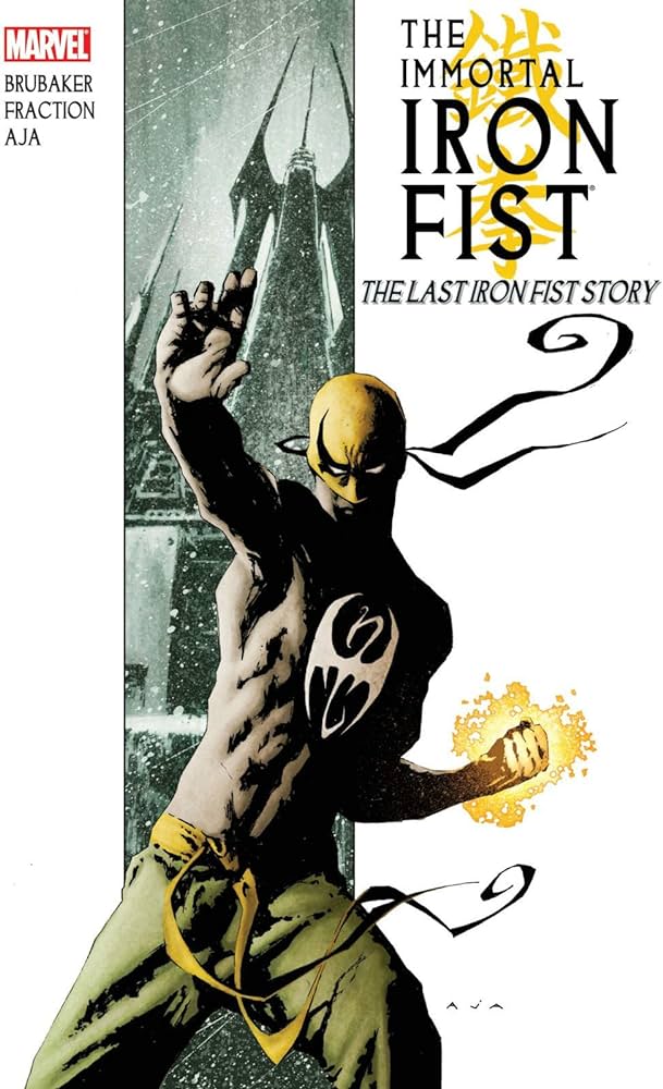 The Immortal Iron Fist, Vol. 1: The Last Iron Fist Story by Ed Brubaker ...