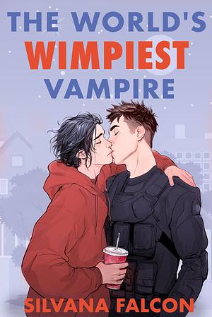 Editions for The World's Wimpiest Vampire | The StoryGraph