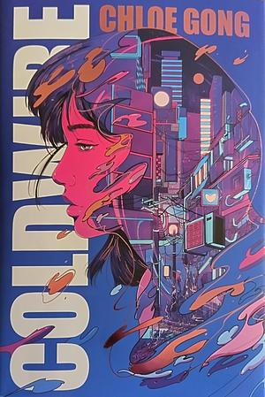 Coldwire by Chloe Gong | The StoryGraph