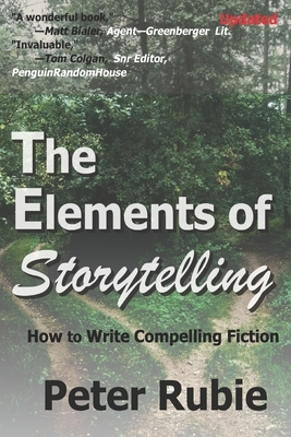 Editions for The Elements of Storytelling: How to Write Compelling ...