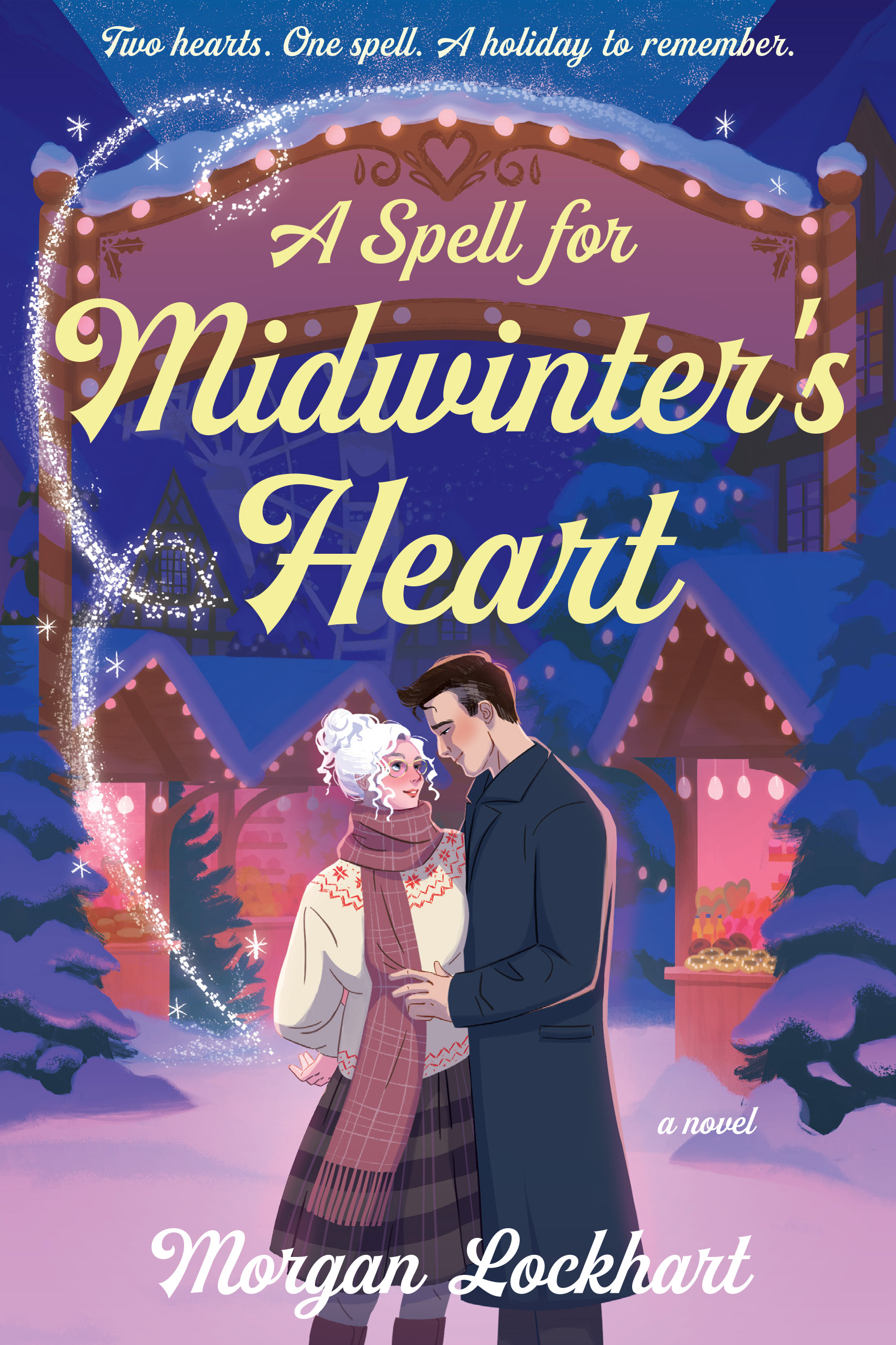 A Spell for Midwinter's Heart by Morgan Lockhart | The StoryGraph