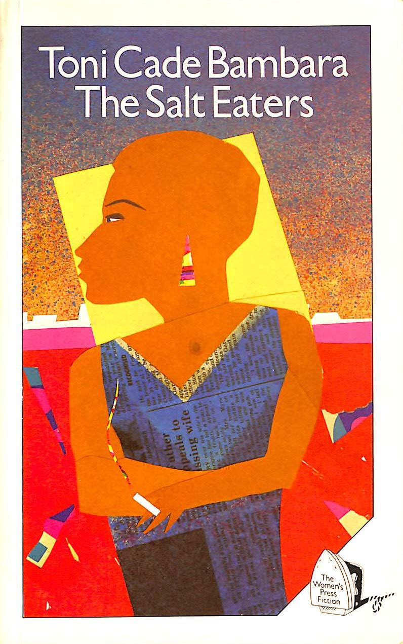 The Salt Eaters by Toni Cade Bambara | The StoryGraph