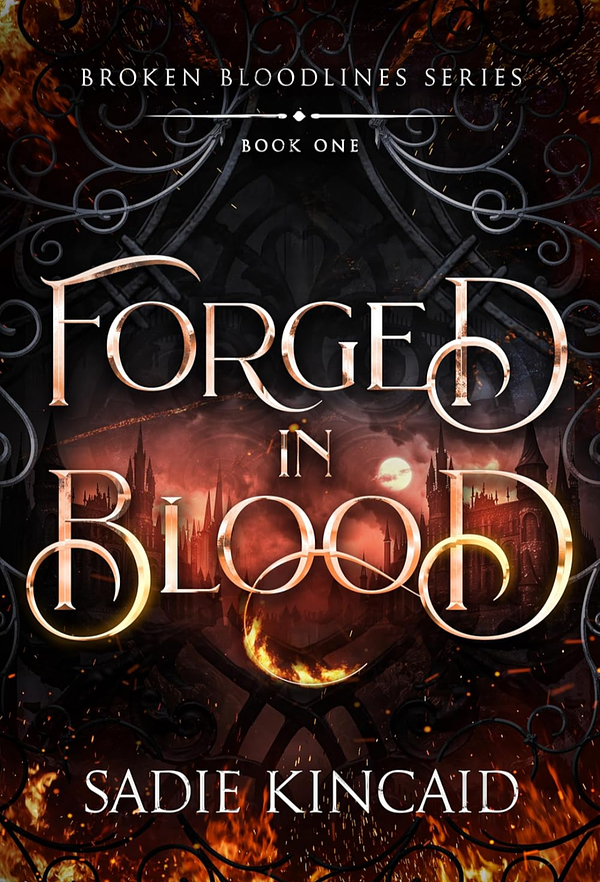 Forged in Blood by Sadie Kincaid | The StoryGraph