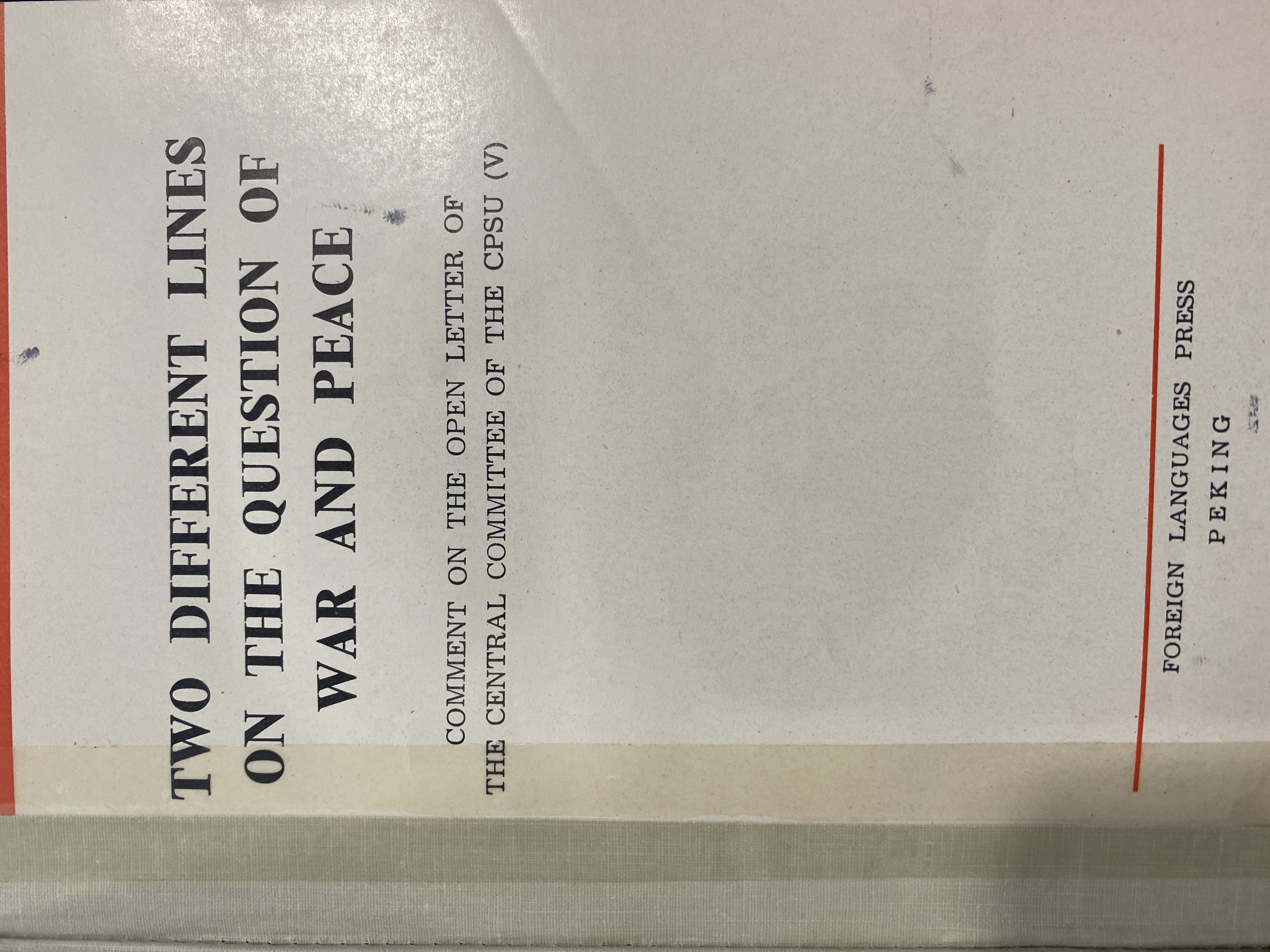 Two Different Lines on The Question of War and Peace: Comment on the ...