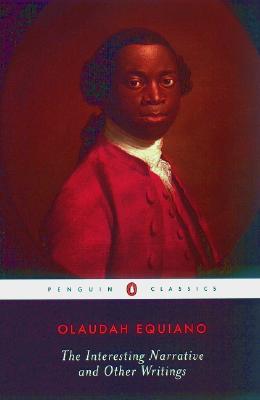 The Interesting Narrative and Other Writings by Olaudah Equiano | The ...