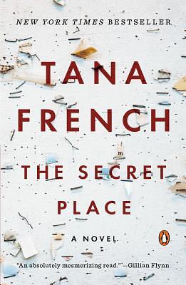 The Secret Place by Tana French | The StoryGraph
