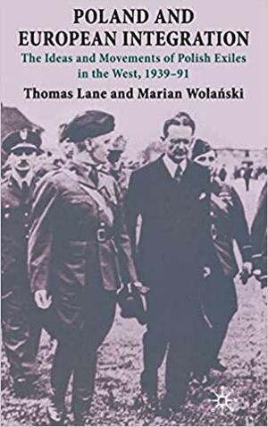 Poland and European Integration: The Ideas and Movements of Polish ...
