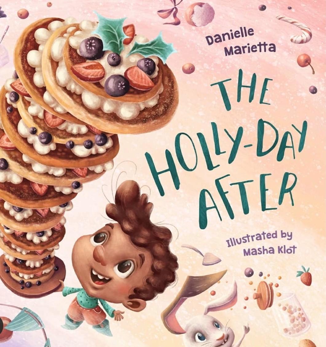 The Holly-day After: A Diverse Holiday Picture Book by Danielle ...