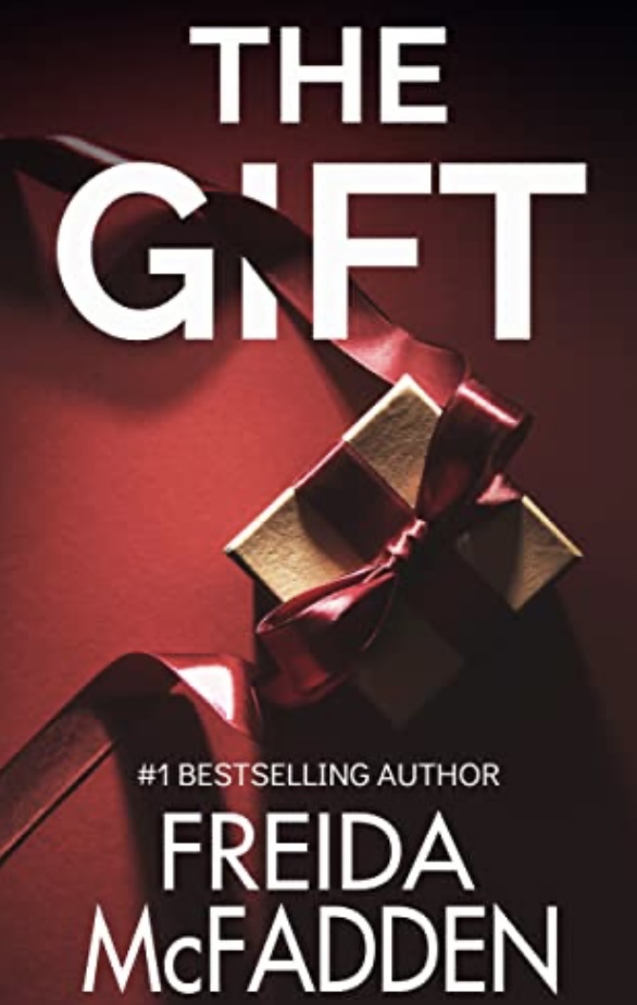 The Gift by Freida McFadden | The StoryGraph