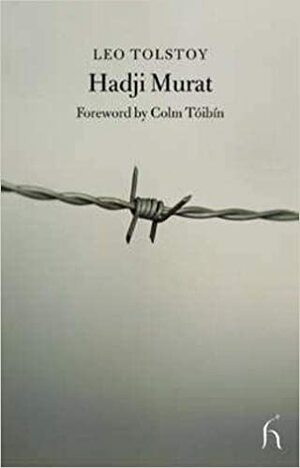 Hadji Murat by Leo Tolstoy | The StoryGraph