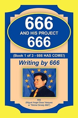 Editions for 666 and His Project 666: 666 Has Come! | The StoryGraph
