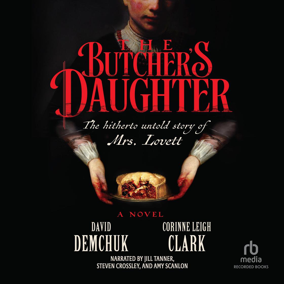 The Butcher's Daughter by David Demchuk, Corinne Leigh Clark | The ...