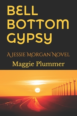 Editions for Bell-Bottom Gypsy: A Jessie Morgan Novel (Jessie Morgan ...
