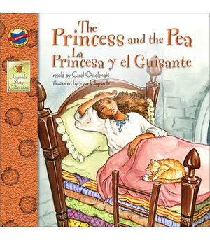 The Princess and the Pea: La Princesa Y El Guisante by Carol Ottolenghi ...