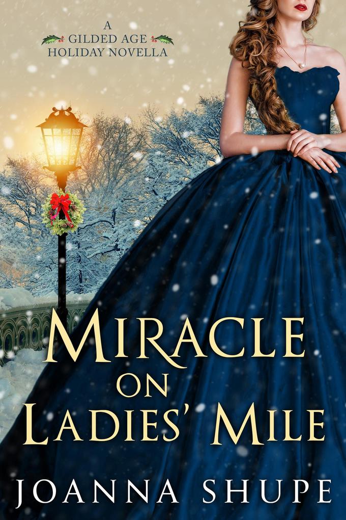 Miracle on Ladies' Mile by Joanna Shupe | The StoryGraph