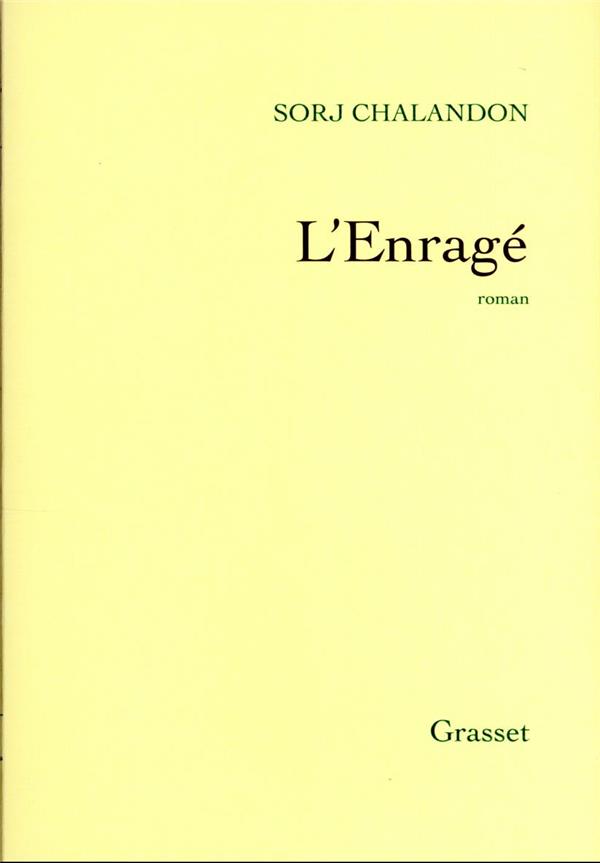 L'Enragé by Sorj Chalandon | The StoryGraph