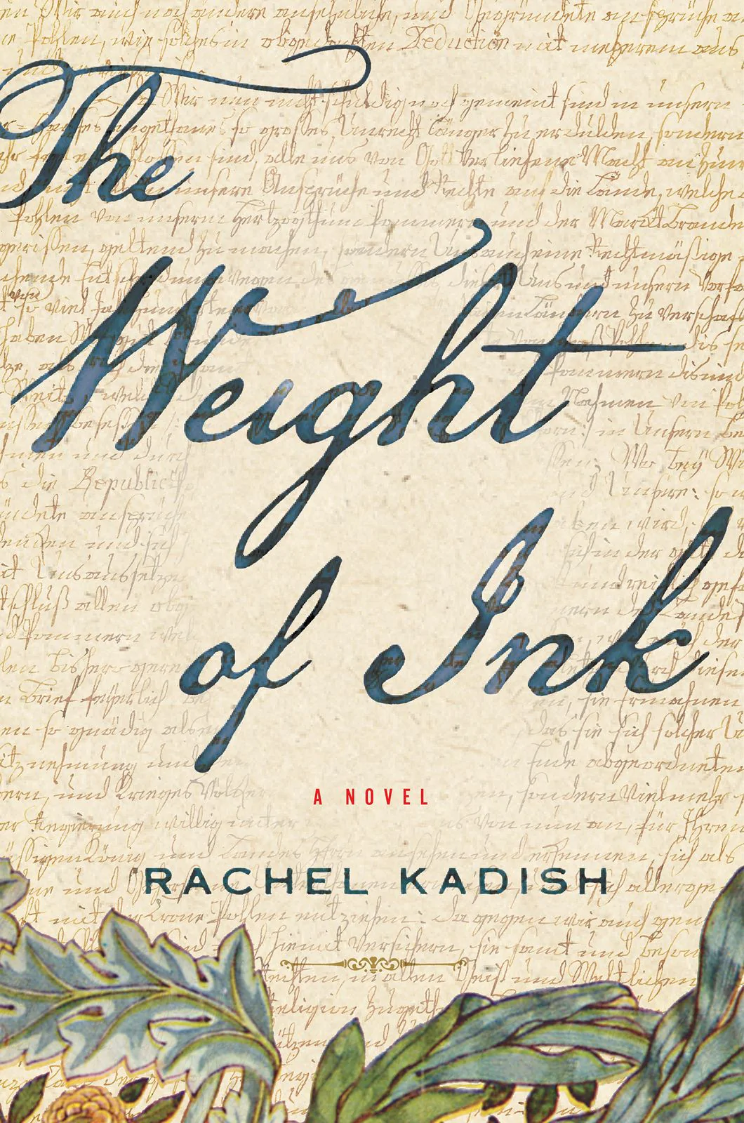 The Weight of Ink by Rachel Kadish | The StoryGraph