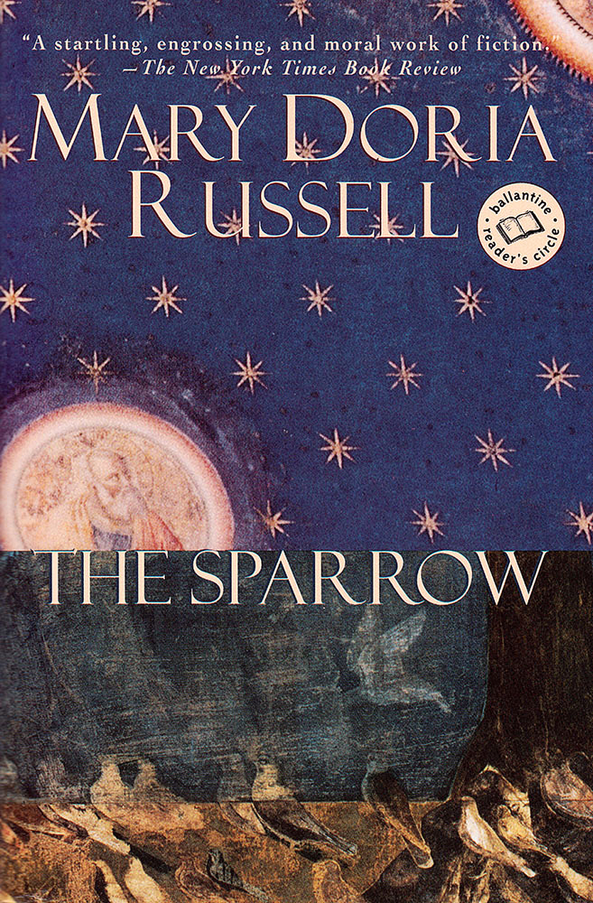 The Sparrow by Mary Doria Russell | The StoryGraph